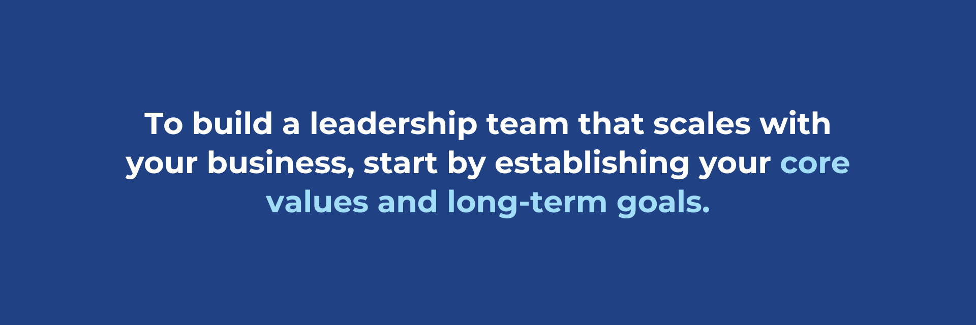 How to Identify the Right People to Scale Your Leadership Team - Wolf’s ...